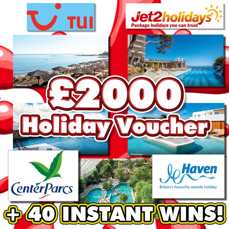 £2000 2024 HOLIDAY! – TUI / JET2 / CPARCS / HAVEN + INSTANT WINS ...