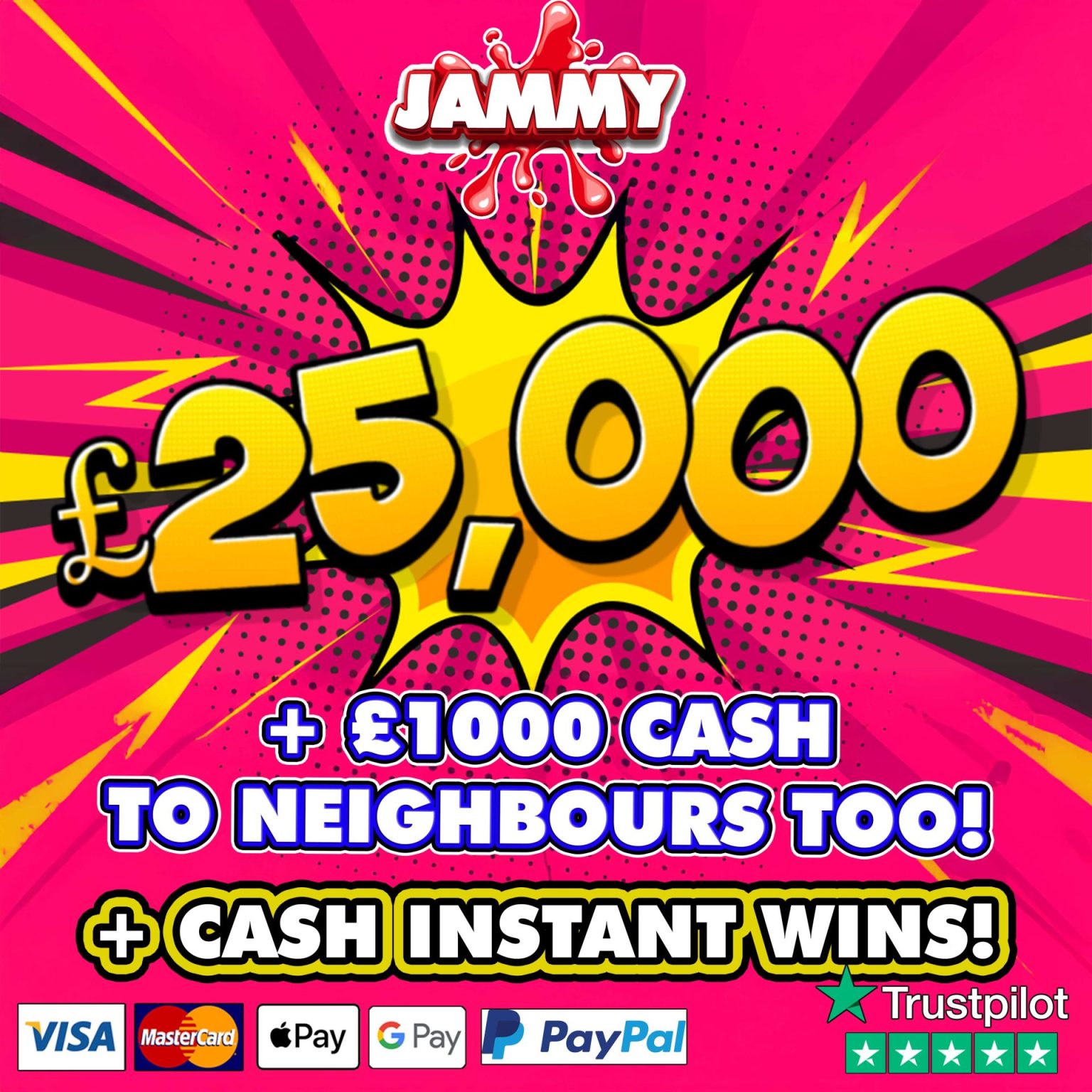 £25,000 BIG CASH COMPETITION + 17 RUNNER UPS! – JAMMY – The Original ...