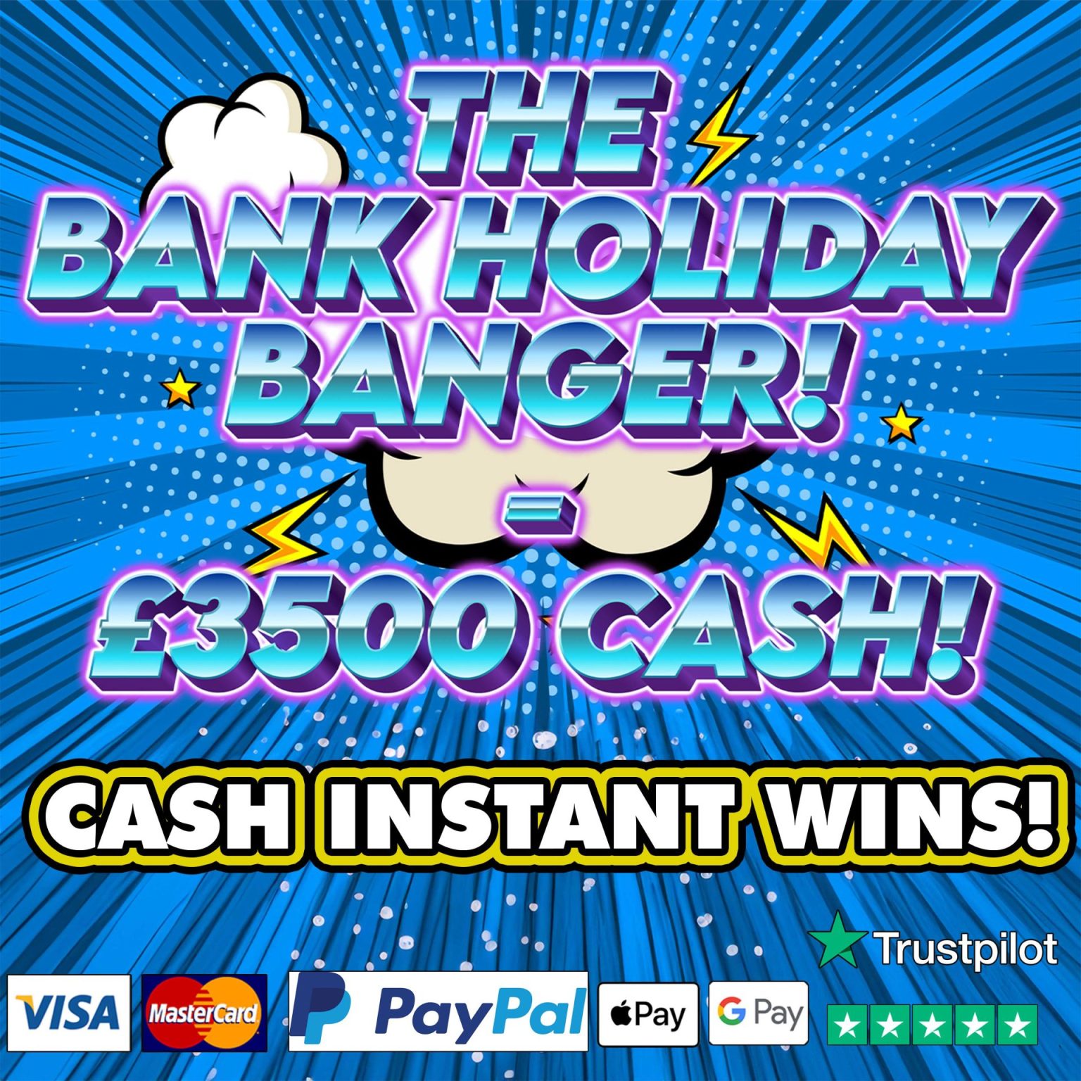 THE £3500 BANK HOLIDAY BANGER + NEIGHBOURS! – JAMMY – The Original Prize Competition Site